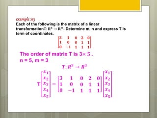Matrix of linear transformation | PPTX