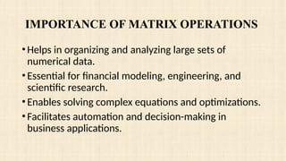 MATRIX OPERATIONS IN SPREADSHEETS- M S Excel | PPTX