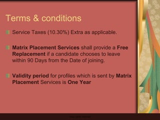 matrix Placement Services.ppt | Management Consulting Industry | Industries