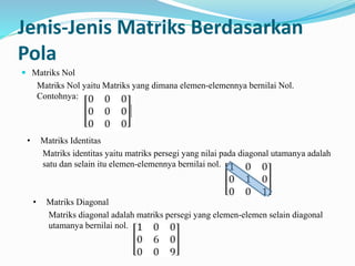 Jenis - Jenis Matriks dan Matriks Transpose | PPTX