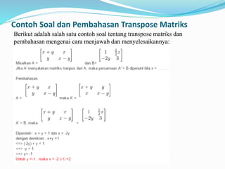Jenis - Jenis Matriks dan Matriks Transpose | PPTX