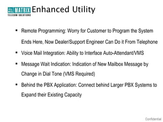 Matrix Telecom Solutions: PROTON - SOHO PBX | PPT