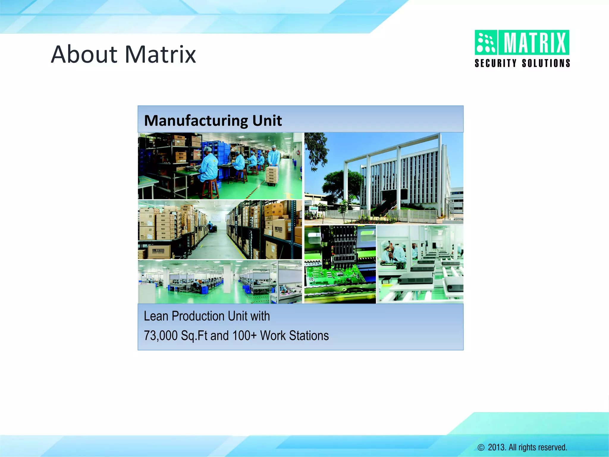 Matrix Video Surveillance Solution: SATATYA - The Persistent Vision | PPT