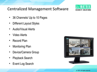 Matrix Video Surveillance Solution: SATATYA - The Persistent Vision | PPT