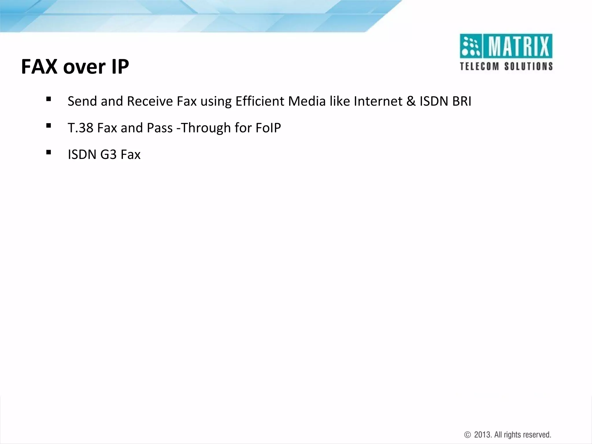 Matrix Telecom Solutions: SETU VGFX - Fixed VoIP to GSM/3G-FXO-FXS Voice Gateways | PPT