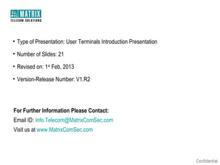 Matrix Telecom Solutions: User Terminals Introduction | PPT