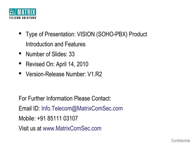 Matrix Telecom Solutions: VISION - The Office Communicator | PPT