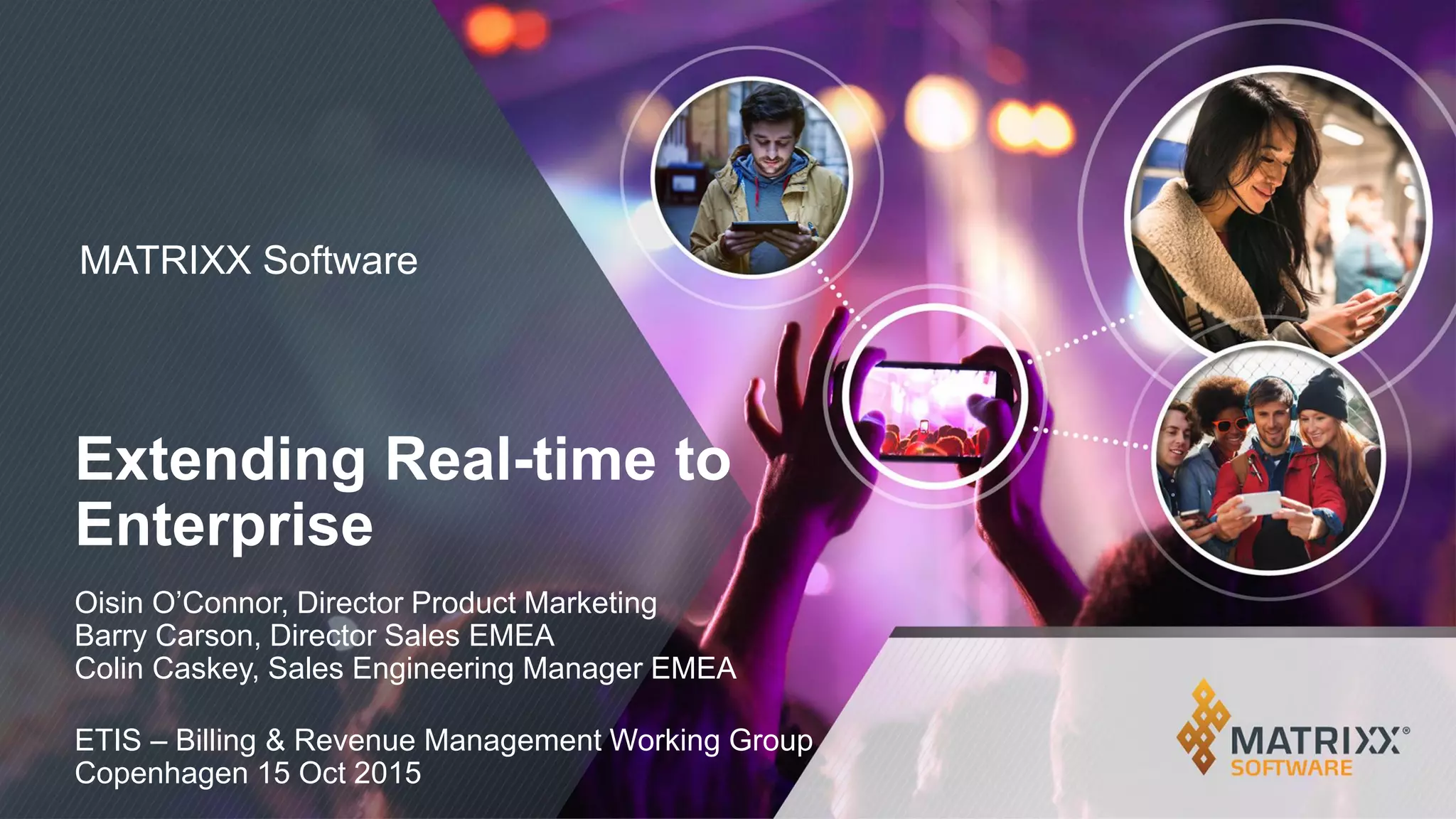 MATRIXX Software: Real-time Digital Experience for Enteprise | PPT