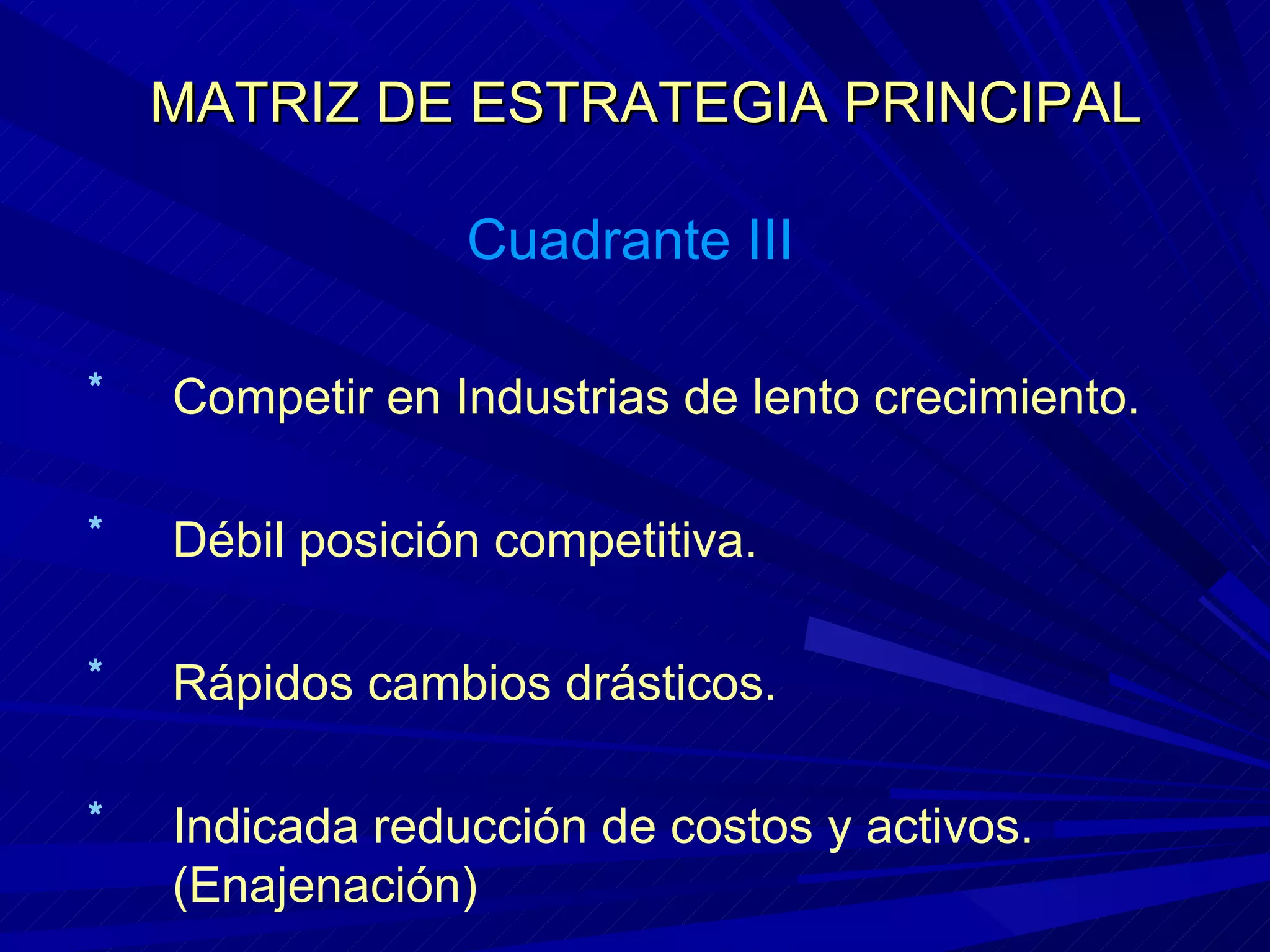 Matriz De La Estrategia Principal | PPT