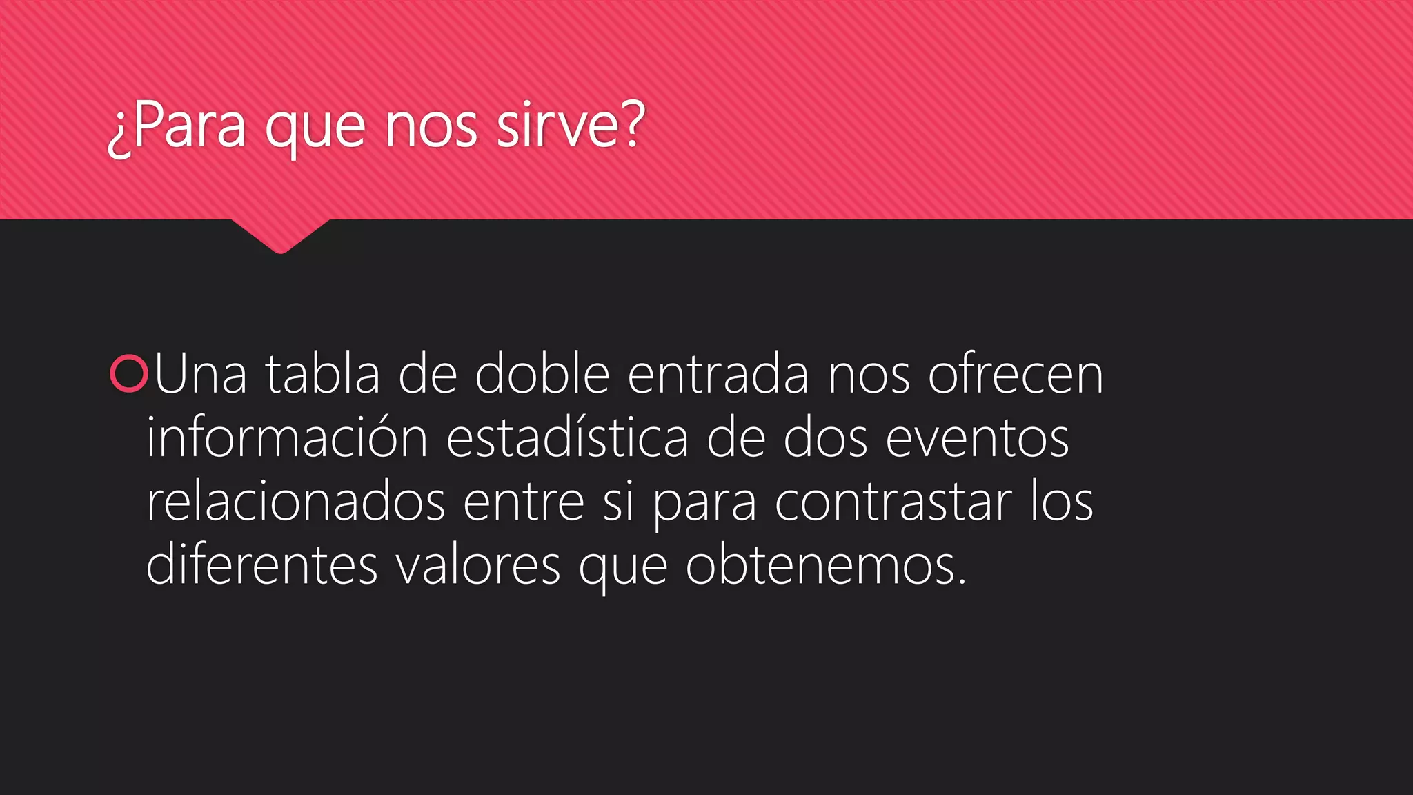Matriz de doble entrada | PPTX