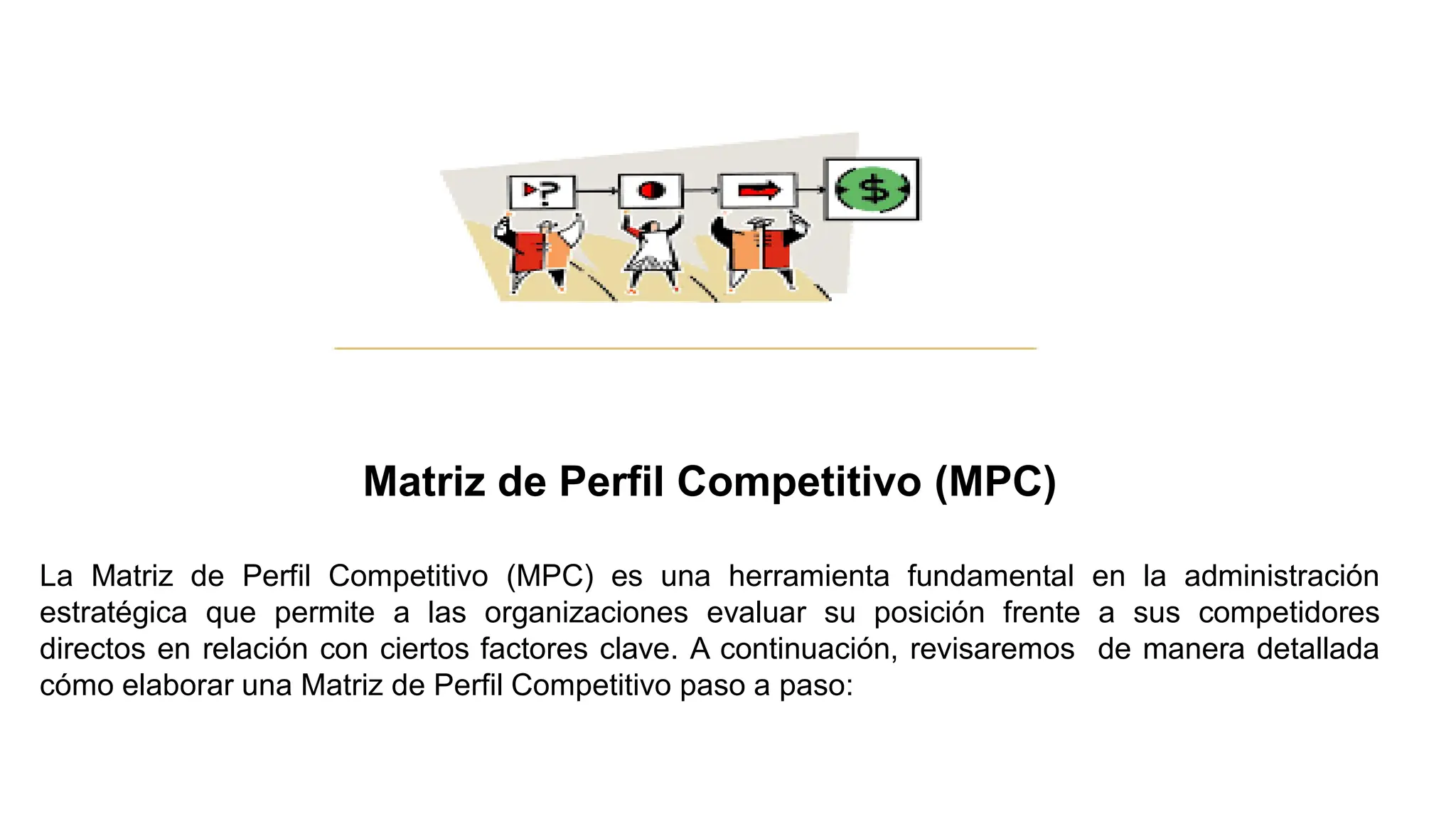 Análisis de la sistuación actual-Matriz de Perfil Competitivo - Ejemplo ...