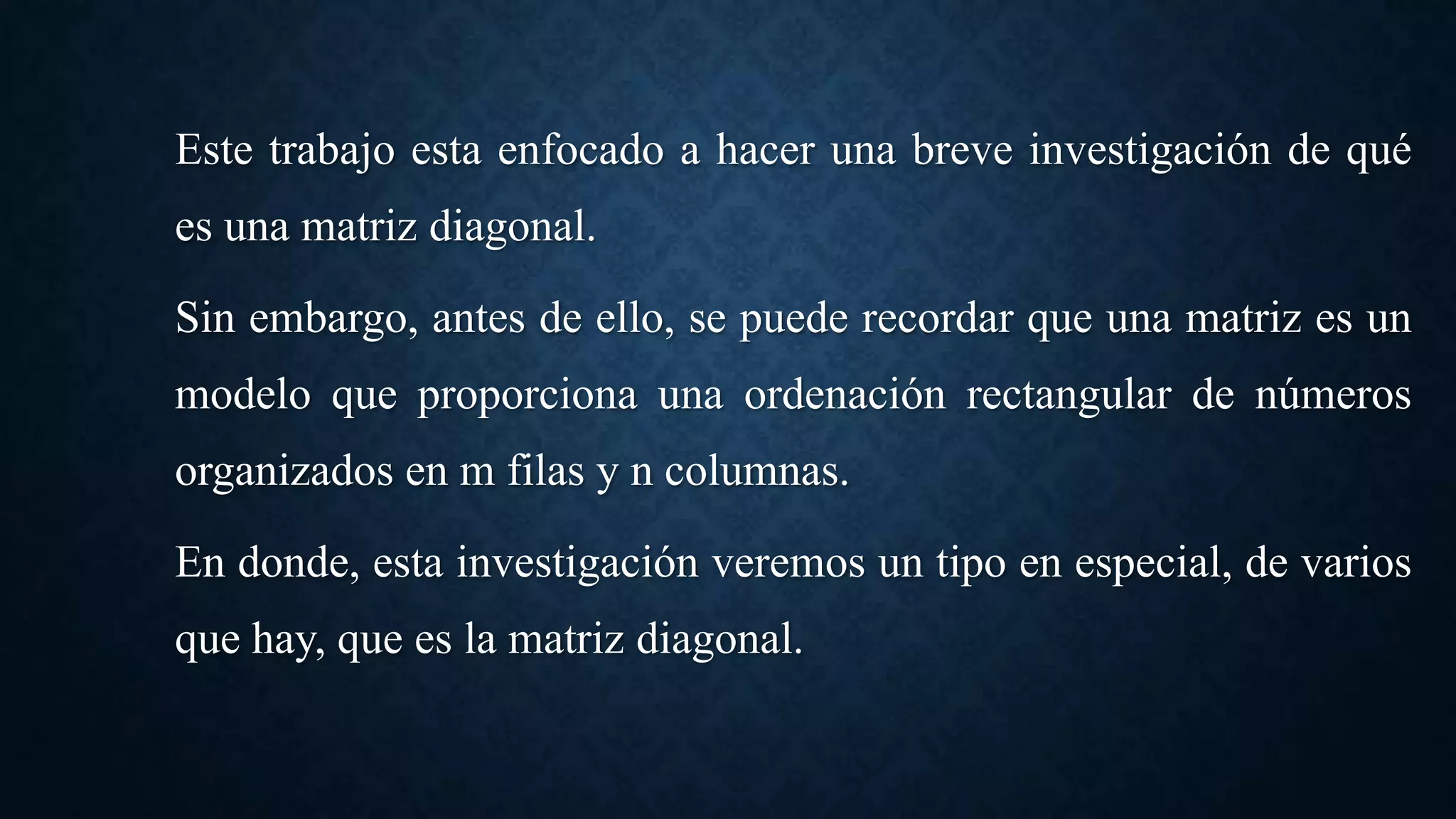 Matriz diagonal | PPT