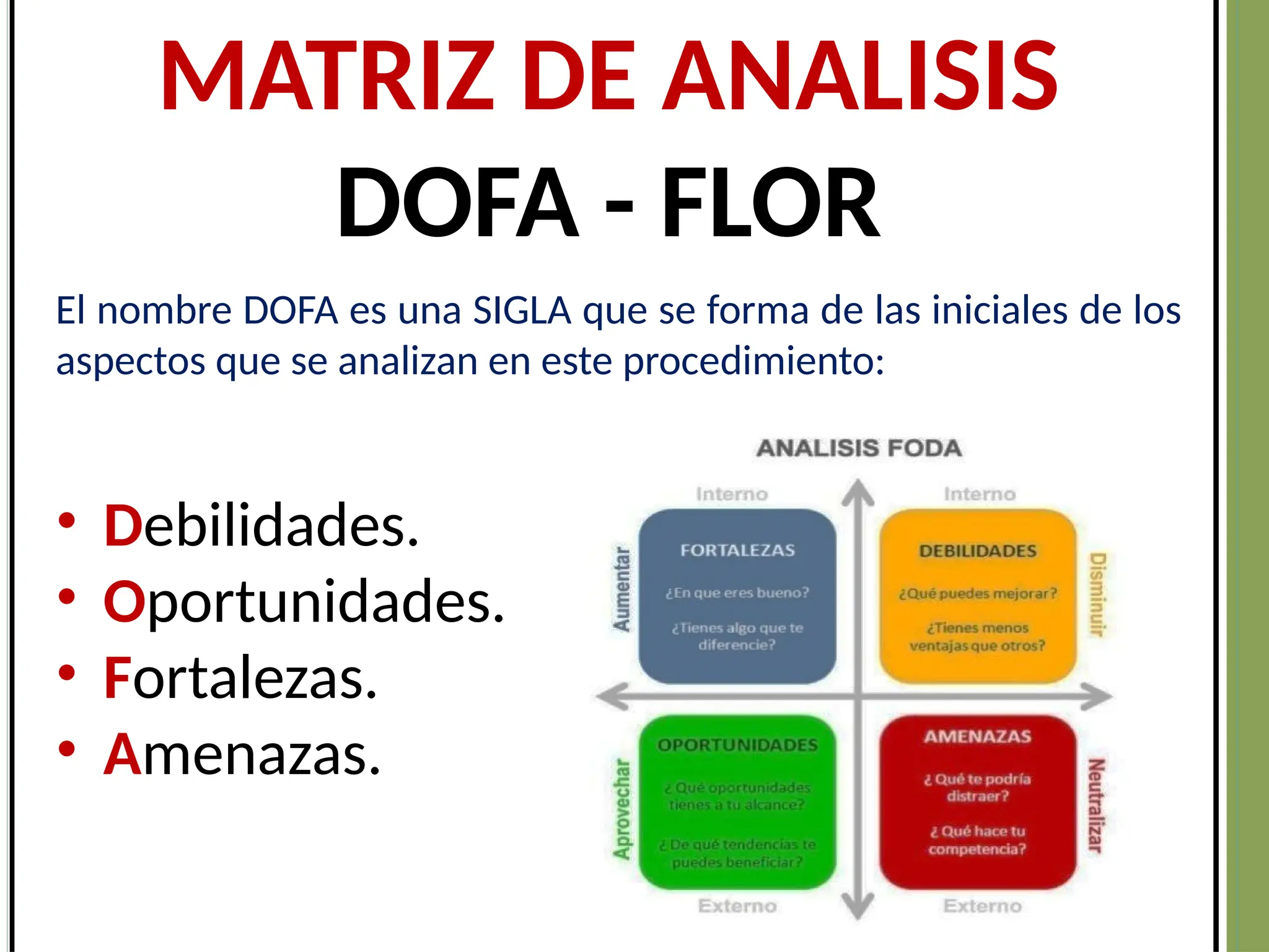 elaboración de MATRIZ DOFA - FLOR (ejemplos).pptx