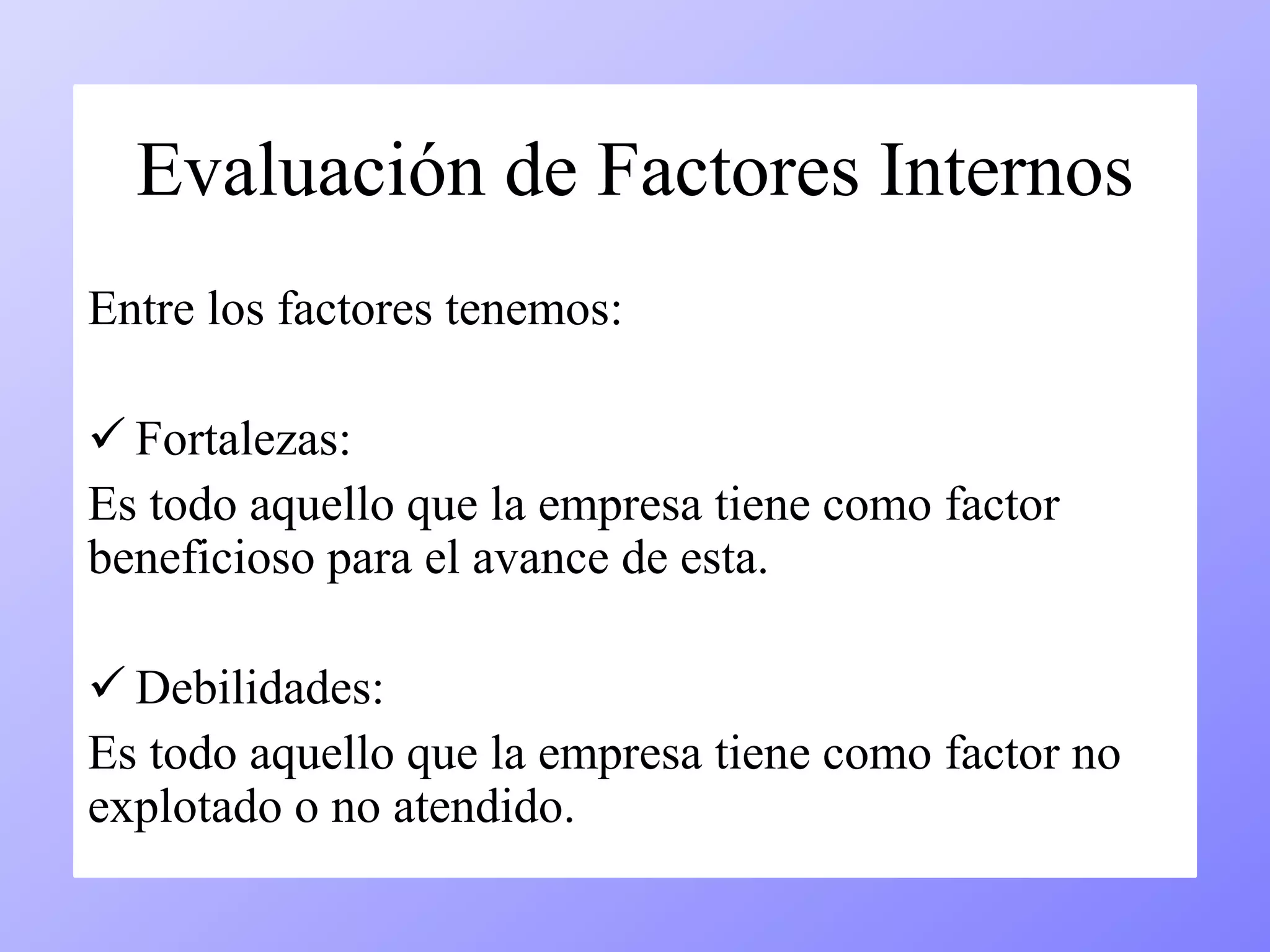 Matriz de Evaluación de Factores Internos | PPT
