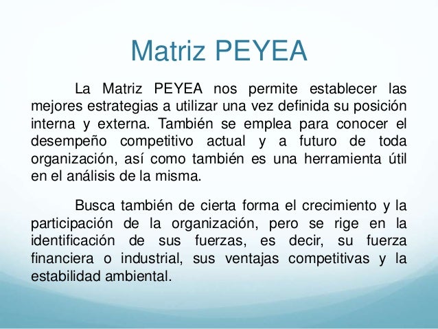 Presentación de la Matriz PEYEA