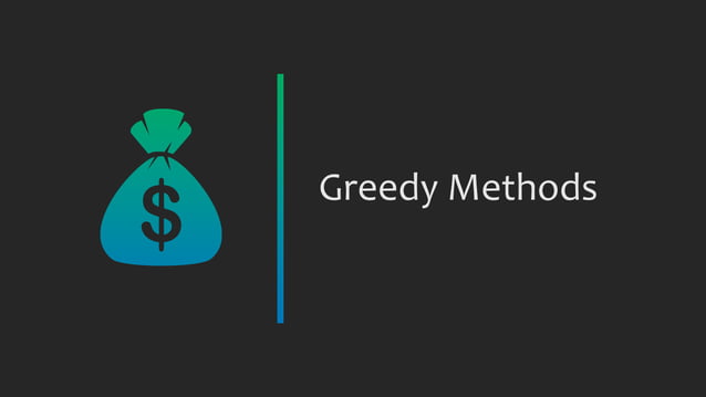 Algorithm_Matroids and greedy methods | PPTX | Science