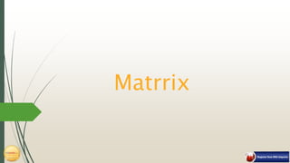 Matrrix | PPT