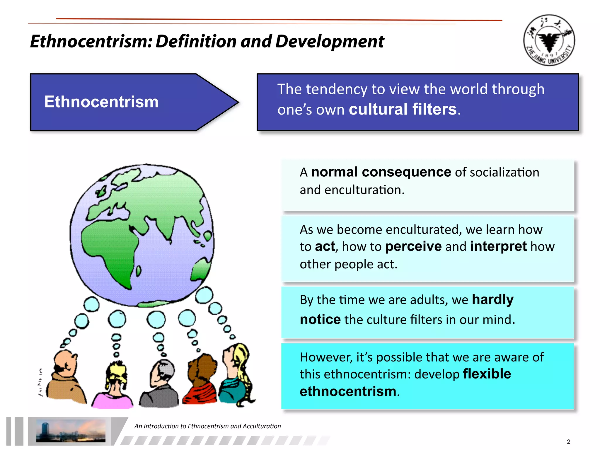 Ethnocentrism & Enculturation: a Cross-cultural Psychology Perspectives ...