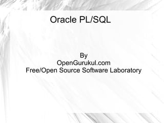 Open Gurukul Language PL/SQL | PPT