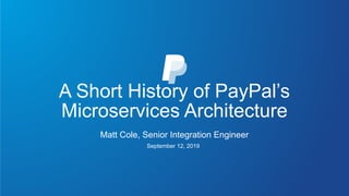 PayPal's History of Microservices Architecture | PDF