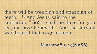 The Centurion's Servant Healed | PPT