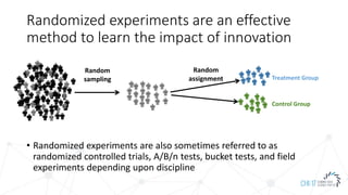 Supporting innovation in insurance with randomized experimentation | PPTX