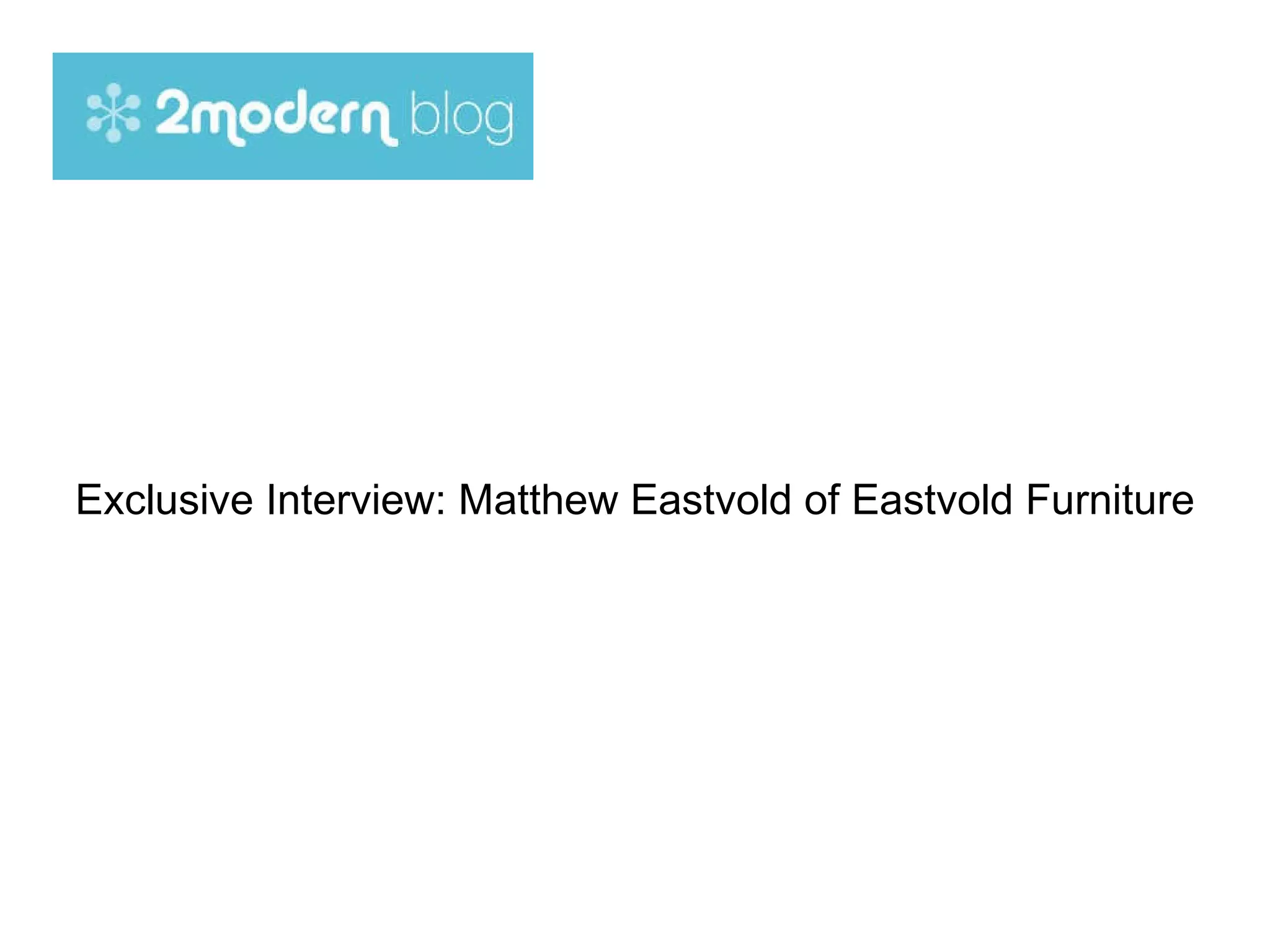 Exclusive Interview: Matthew Eastvold | PPT