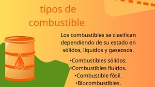 Combustibles tipos de combustiblesm.pptx