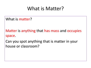 What is Matter? | PPTX