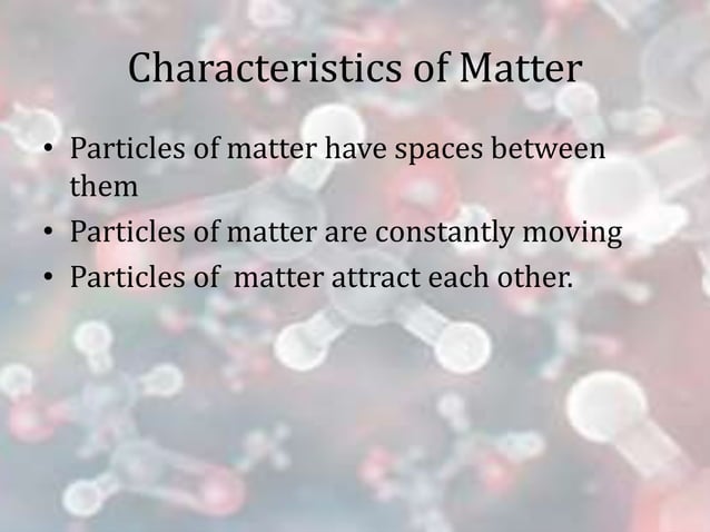 Matter | PPTX | Chemistry | Science