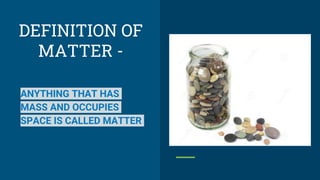 Matter | PPT