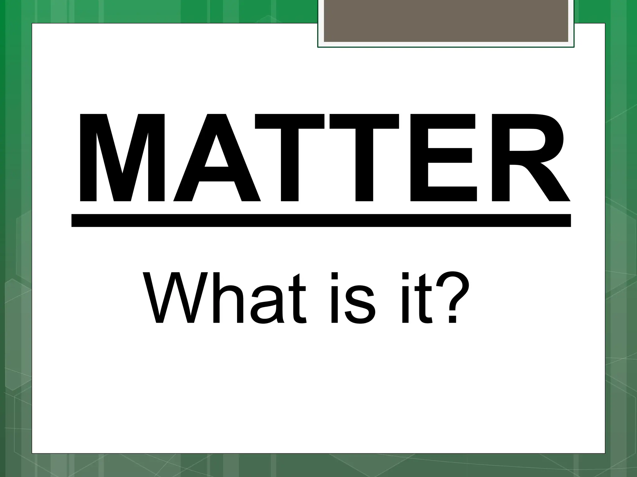 Matter: The Three States of Matter (Grade 8 - Science) | PPTX