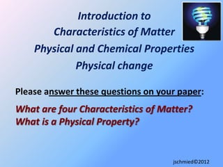 Physical Science Notes - Properties, Systems, Matter & Energy | PPTX