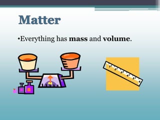 Matter 2 powerpoint | PPT