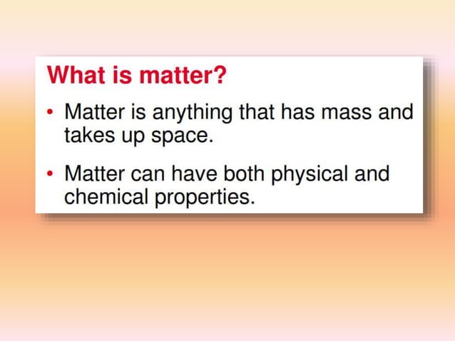 Matter and its properties | PPTX