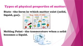 MATTER AND ITS PROPERTIES presentation of lesson | PPTX
