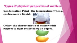 MATTER AND ITS PROPERTIES presentation of lesson | PPTX