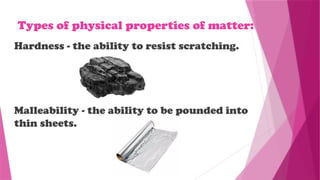 MATTER AND ITS PROPERTIES presentation of lesson | PPTX