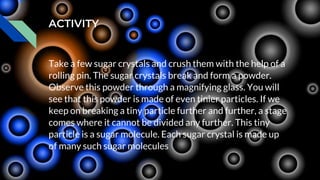 Matter(arrangement of molecules | PPTX