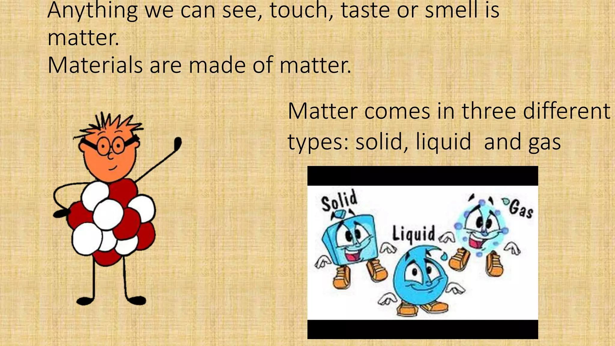 Matter changes | PPTX | Chemistry | Science