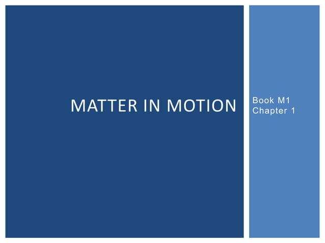 Matter in Motion | PPT