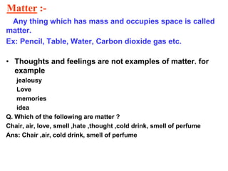 Matter in our sorroundings | PPTX