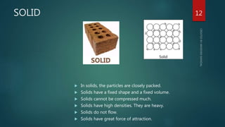 Matter in our surrounding | PPTX | Chemistry | Science