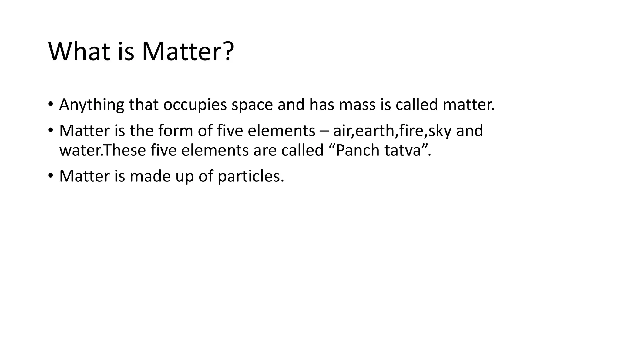 Matter in our surroundings | PPTX