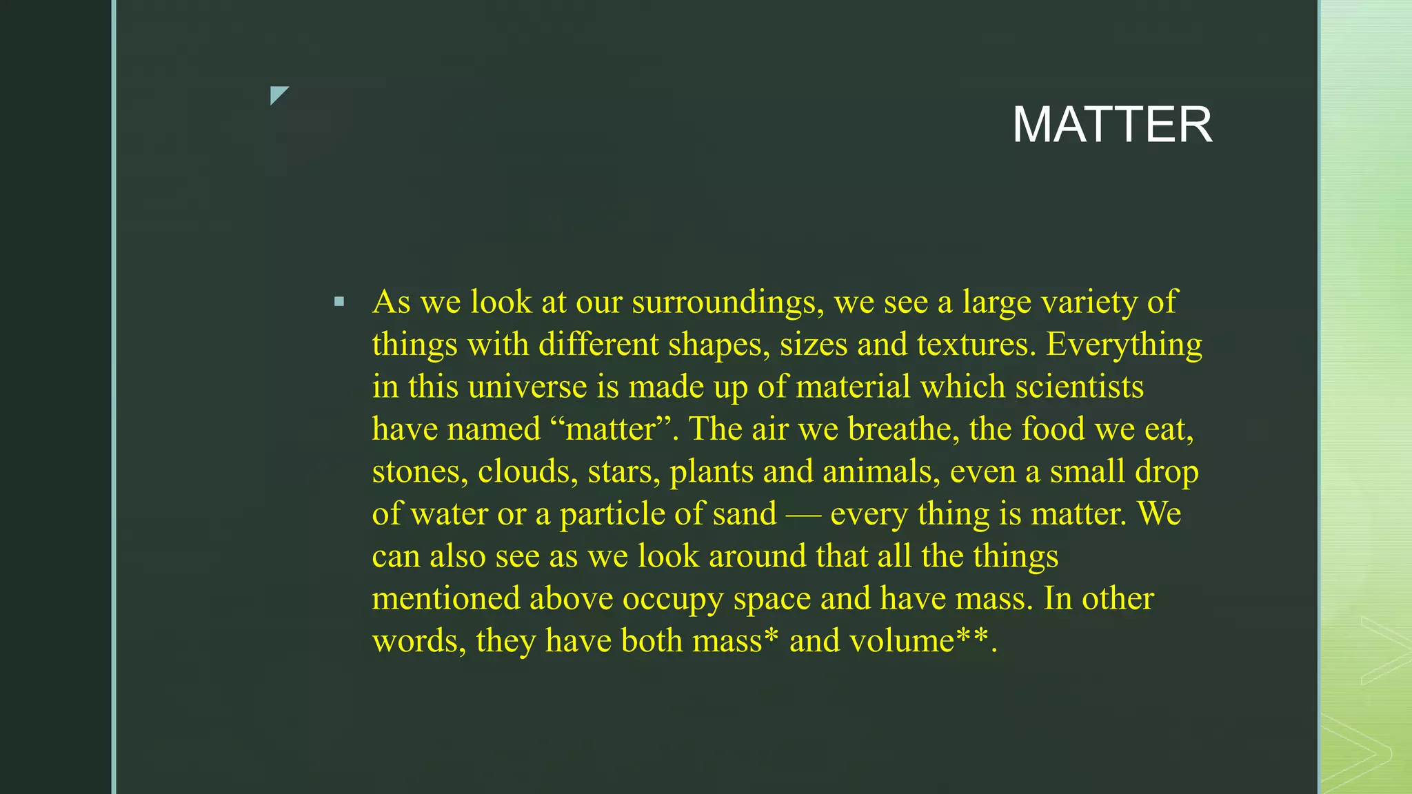MATTER IN OUR SURROUNDINGS.pptx