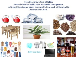 Matter & its composition | PPTX