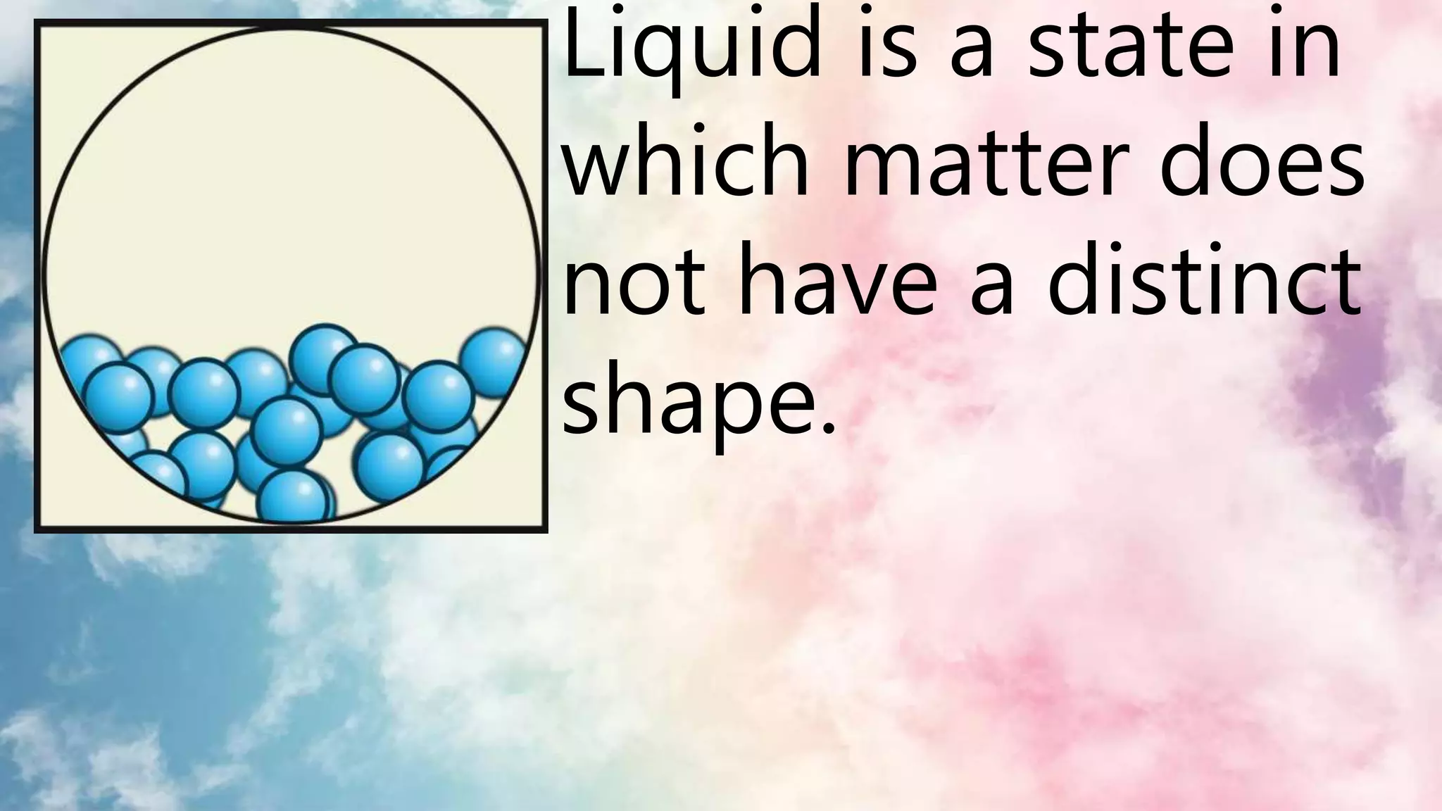 State of Matter (liquid) | PPTX