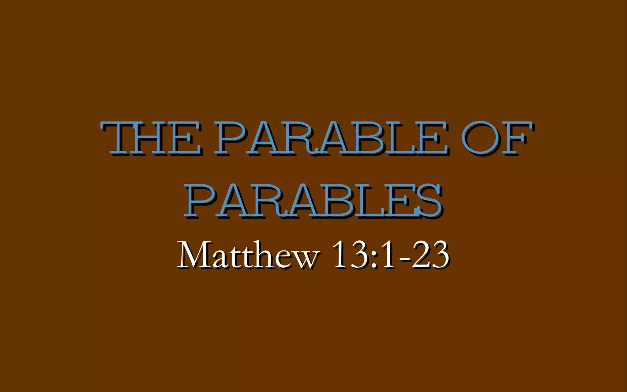 The Parable of Parables | PPT