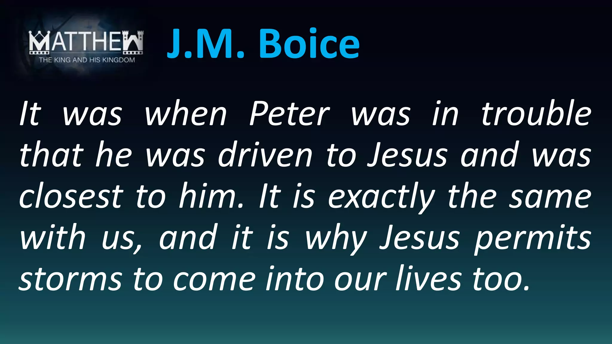 Matthew: The King and His Kingdom: Matthew 14.22 33 | PPTX
