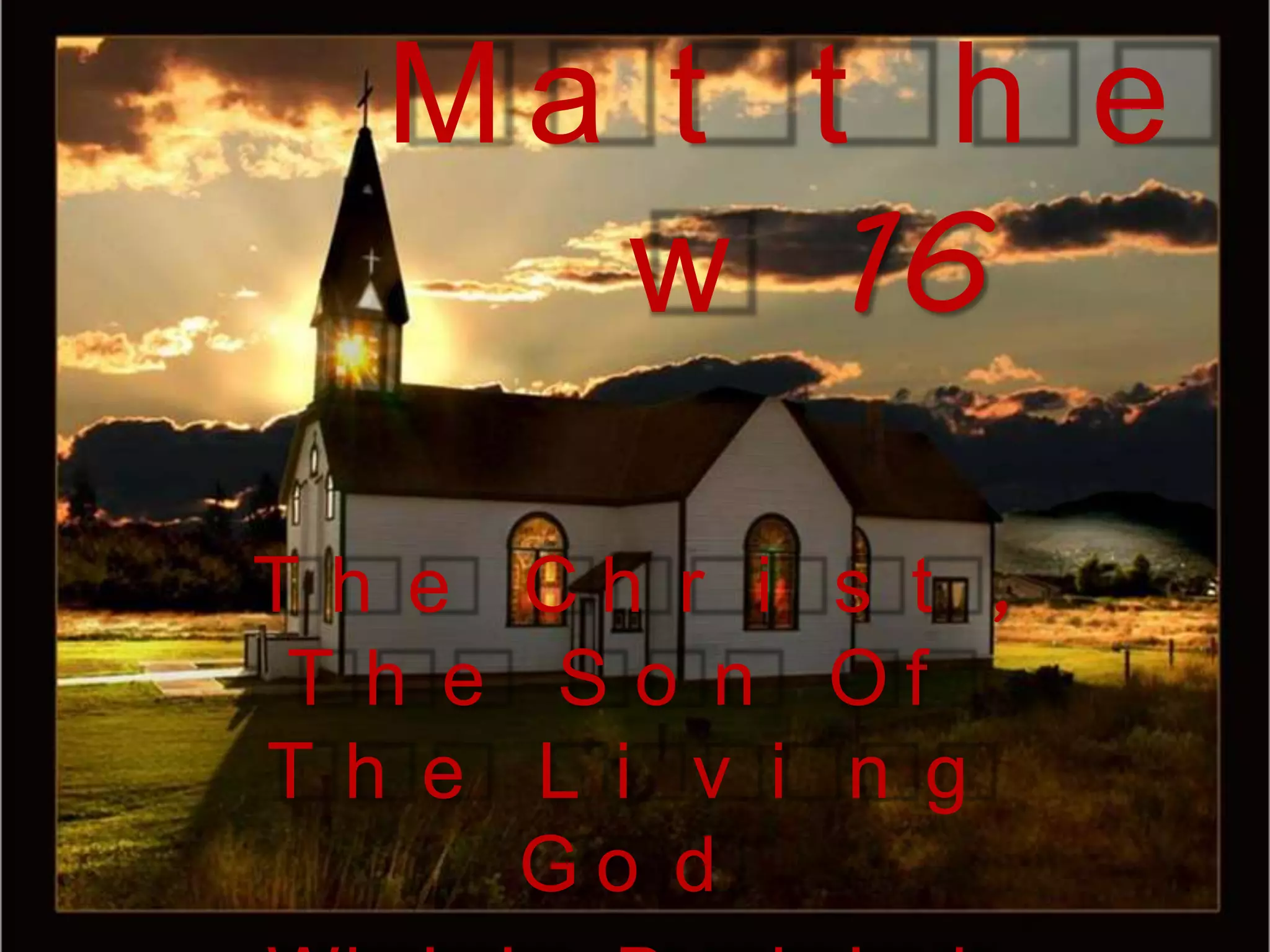 Matthew 16, Church, Pharisees, Sadducees, Yeast, Leaven, Caesarea ...